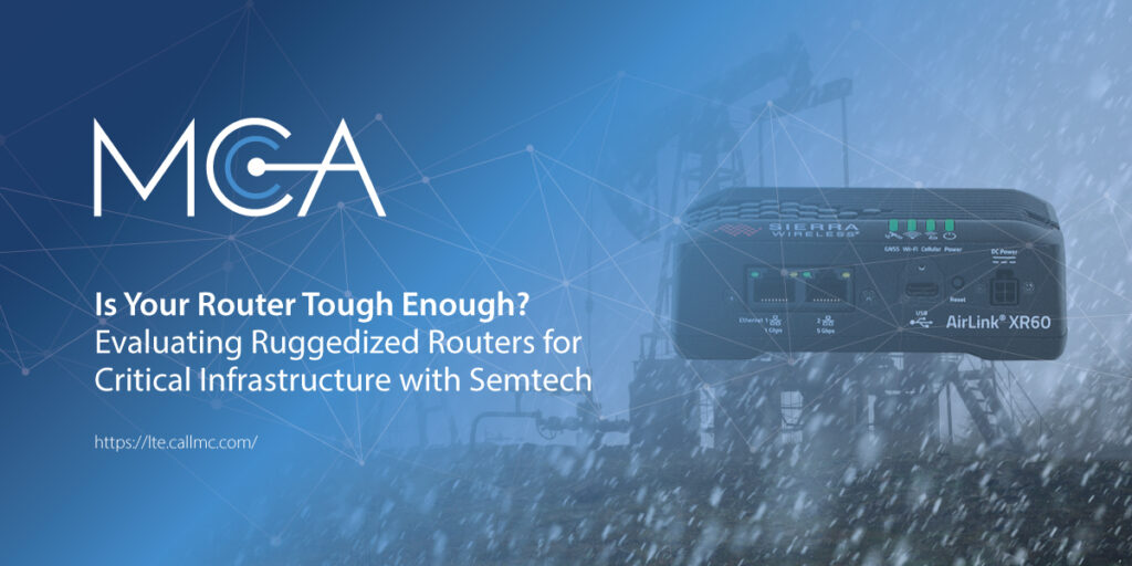 How To Evaluate “Ruggedized” Routers | MCA News