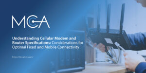 Understanding Cellular Modem Specifications | MCA News