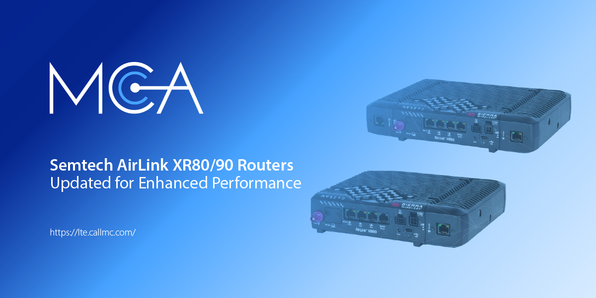 Semtech AirLink XR80/90 Routers Updated Performance